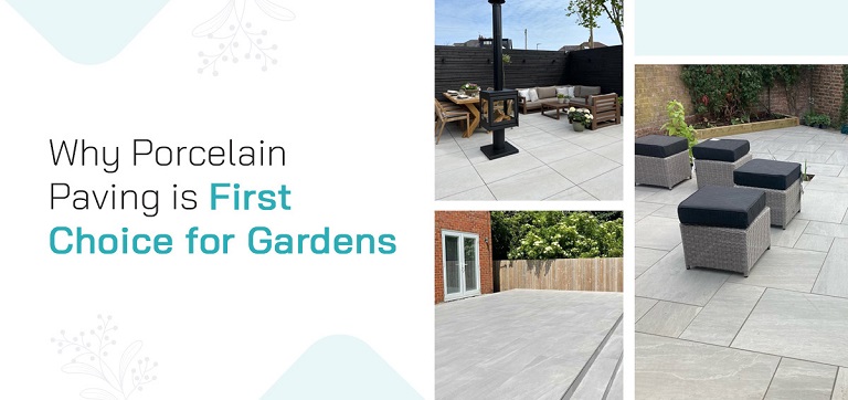 Why Porcelain Paving Is the First Choice for Gardens in the UK